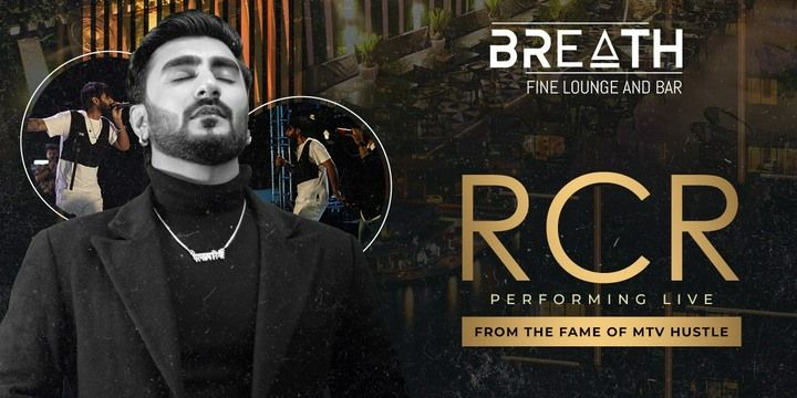 RCR PERFORMING LIVE AT BREATH music-shows Event Tickets Delhi-NCR ...