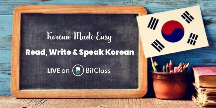 Read, Write & Speak Korean, Workshop workshops,online-streaming-events ...