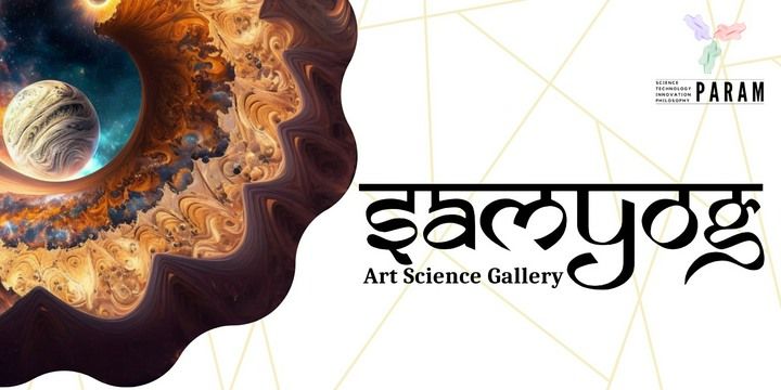 Samyog - Art Science Gallery exhibitions Event Tickets Mumbai - BookMyShow