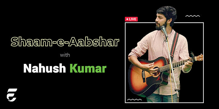 Shaam-e-Aabshar Online Streaming Events,music-shows Mumbai - BookMyShow