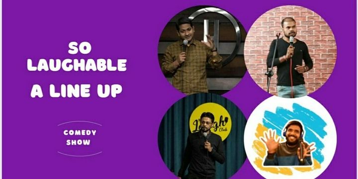 So Laughable - A Line up standup comedy show comedy-shows Event Tickets ...