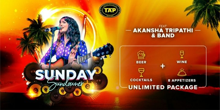 SUNDAY SUNDOWNER at TAP WORLI | parties Tickets Mumbai - BookMyShow