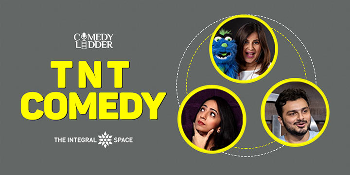 T N T Comedy Show comedy-shows Mumbai - BookMyShow