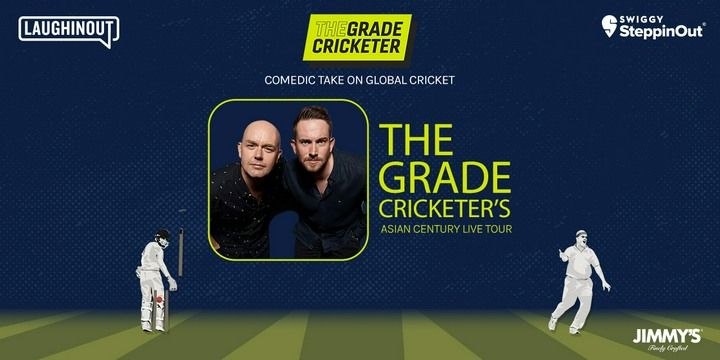 The Grade Cricketer Comedy Shows Event Tickets - BookMyShow