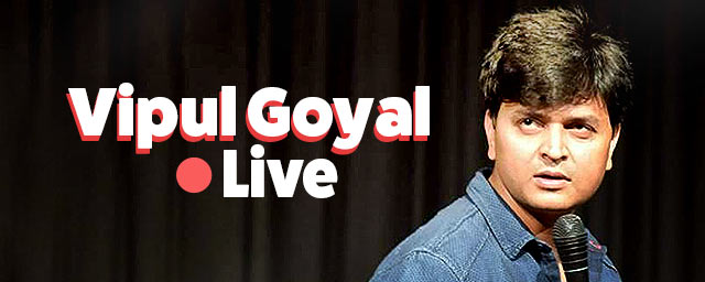 Vipul Goyal Live PUNE - BookMyShow