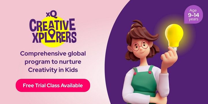 xQ Creative Xplorers - Free Trial Class kids,online-streaming-events ...
