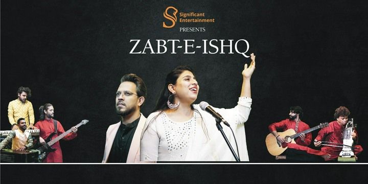 Zabt-E-Ishq music-shows Event Tickets Mumbai - BookMyShow
